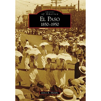 【】El Paso 1850-1950