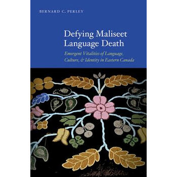 【】Defying Maliseet Language Death: