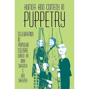 【】Humor and Comedy in Puppetry: