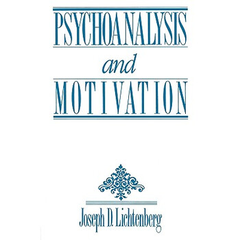 【】Psychoanalysis and Motivation