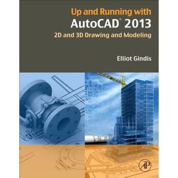 【】Up and Running with AutoCAD 2013: 2D and
