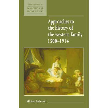 Approaches to the History of the Western Fam...