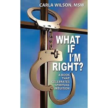 【】What If I'm Right?: A Book Th