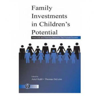 Family Investments in Children's Potential: ...