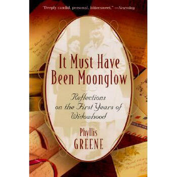 It Must Have Been Moonglow: Reflections on t...