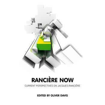 Ranciere Now [Wiley哲学]