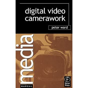 【】Digital Video Camerawork