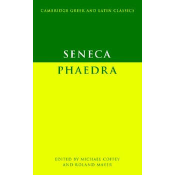 【】Seneca: Phaedra