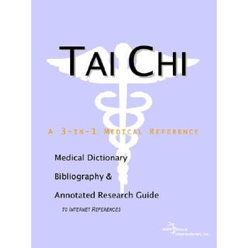 【】Tai Chi - A Medical Dictionary,