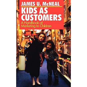 【】Kids as Customers: A Handbook of