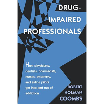 【】Drug-Impaired Professionals