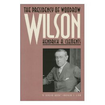 【】Presidency of Woodrow Wilson