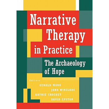 【】Narrative Therapy In Practice: T