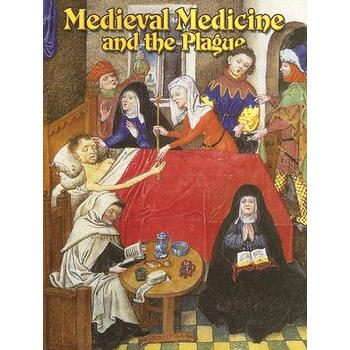 【】Medieval Medicine and the Plague