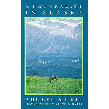 【】A Naturalist in Alaska