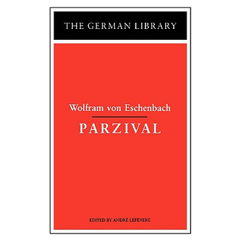 【】Parzival: Wolfram Von Eschenbach