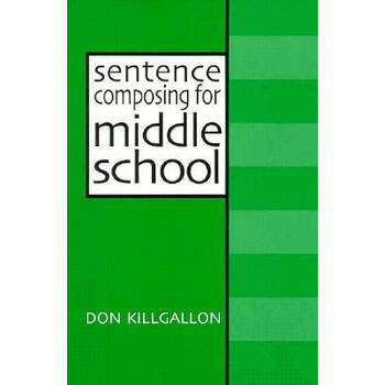 【】Sentence Composing for Middle School: A