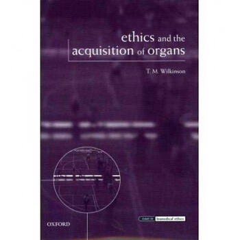 Ethics and the Acquisition of Organs
