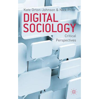 【】Digital Sociology: Critical