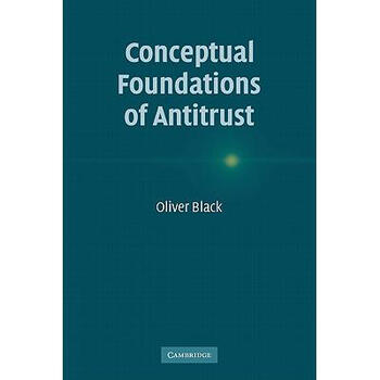 Conceptual Foundations of Antitrust