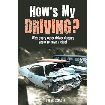 【】How's My Driving?: Why Every Oth