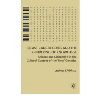 Breast Cancer Genes and the Gendering of Kno...