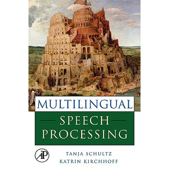 【】Multilingual Speech Processing