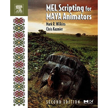 【】Mel Scripting for Maya Animators