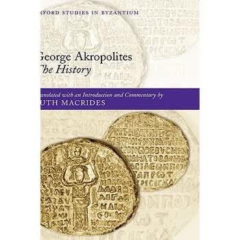 【】George Akropolites: The History