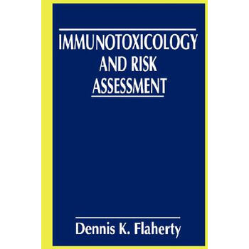 【】Immunotoxicology and Risk