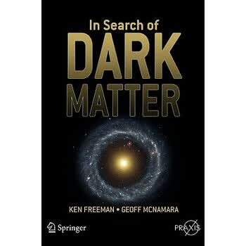 【】In Search of Dark Matter