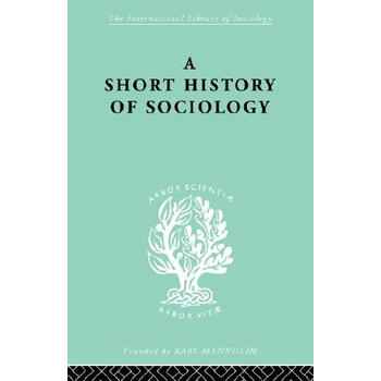 【】A Short History of Sociology