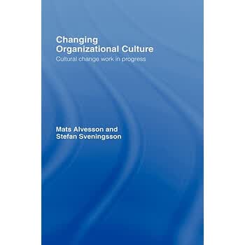 【】Changing Organizational Culture: