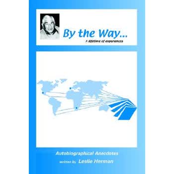 【】By the Way...: A Lifetime of