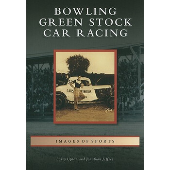 【】Bowling Green Stock Car Racing
