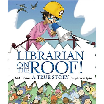 【】Librarian on the Roof!: A True