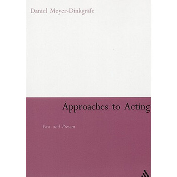 【】Approaches to Acting: Past and