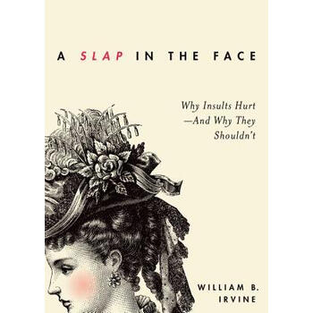 【】A Slap in the Face: Why Insults