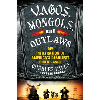 【】Vagos, Mongols, and Outlaws: My