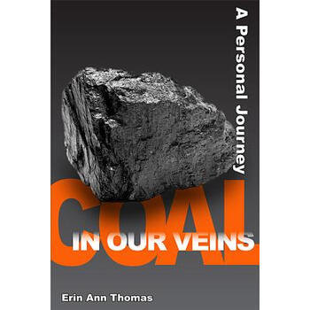 【】Coal in Our Veins: A Personal