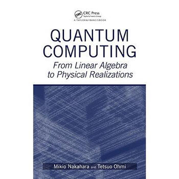 Quantum Computing : From Linear Algebra to P...