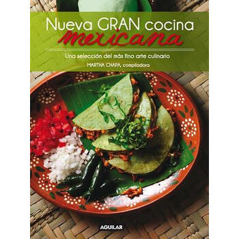 【】Nueva Gran Cocina Mexicana: Una