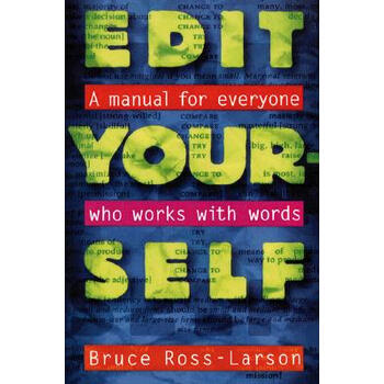 【】Edit Yourself: A Manual for Everyone Who