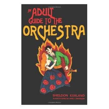【】An Adult Guide to the Orchestra