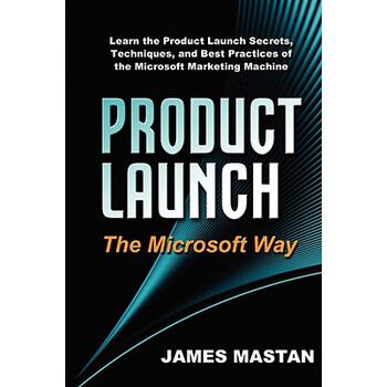 【】Product Launch the Microsoft Way