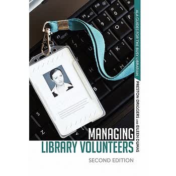 【】Managing Library Volunteers: 2n