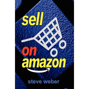 【】Sell on Amazon: A Guide to Amazon's