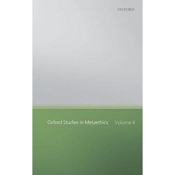 Oxford Studies in Metaethics: Volume Four