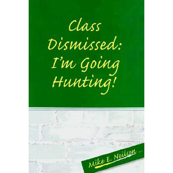 【】Class Dismissed: I'm Go