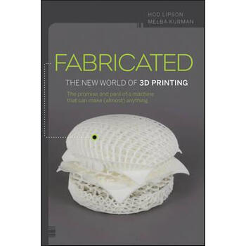 【】Fabricated: The New World of 3D